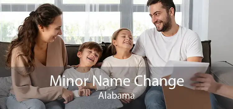 Minor Name Change Alabama - File Minor Name Change Petition